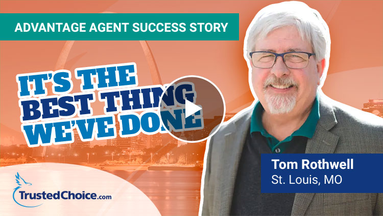 Missouri Agency Success Story - Tom Rothwell - TrustedChoice.com Advantage