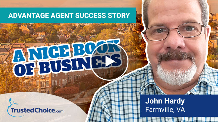 Virginia Agency Success Story - John Hardy - TrustedChoice.com Advantage